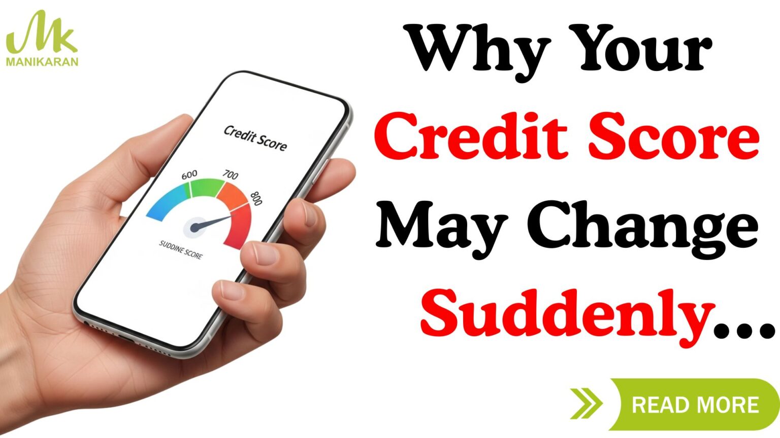 Why Your Credit Score May Change Suddenly - Manikaran Credit & Leasing ...