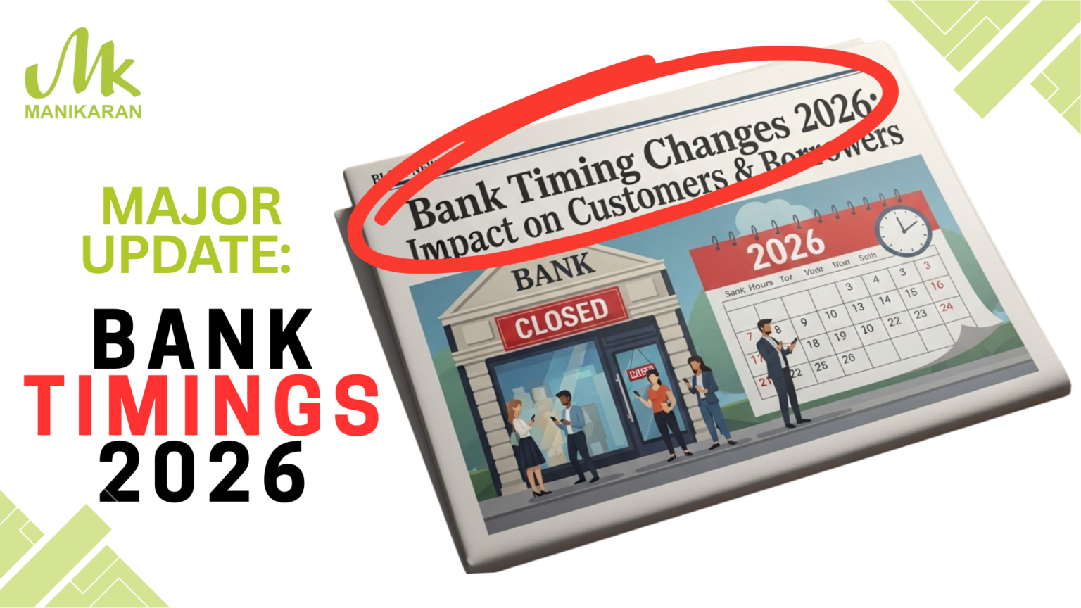 Bank Timing Changes 2026: Impact on Customers & Borrowers - Manikaran ...